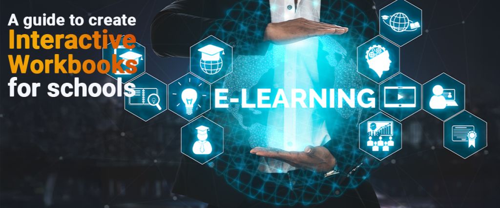 A Guide to Create Interactive Workbooks for Schools - PGBS