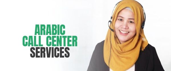 Arabic Speaking Call Center Services | Arabic Customer Support
