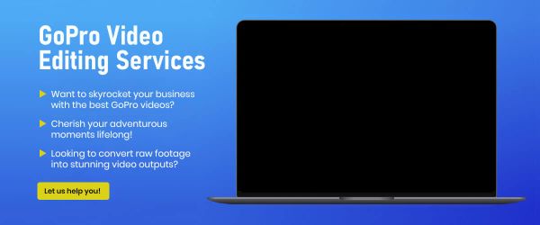 Outsource GoPro Video Editing Services for Travelers - PGBS