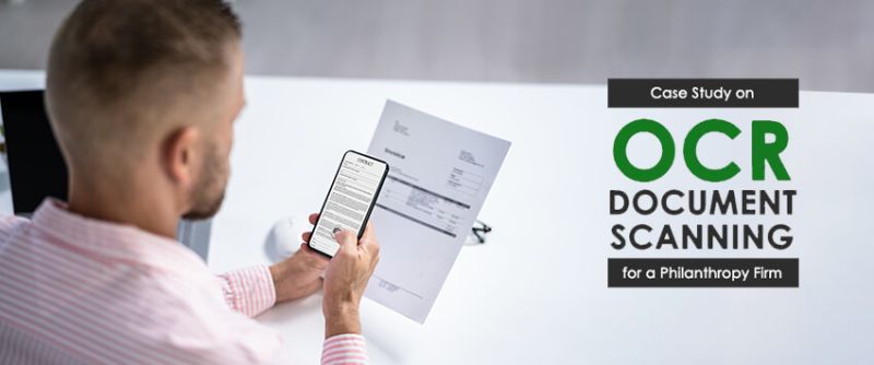 Case Study on OCR Scanning for a Philanthropy Firm - PGBS