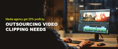 Media Agency Got 25% Profit by Outsourcing Video Clipping - PGBS