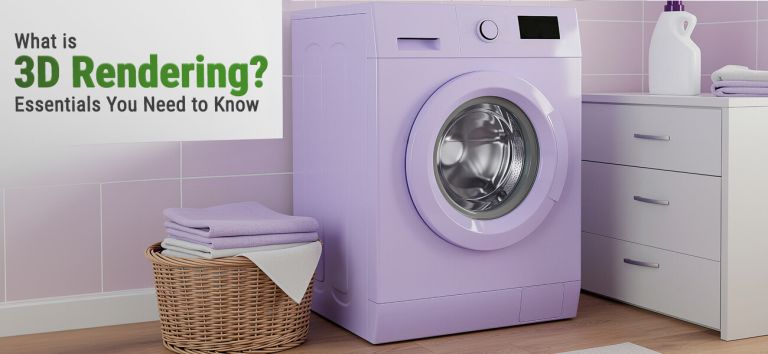 What is 3d Rendering? Comprehensive Beginners Guide