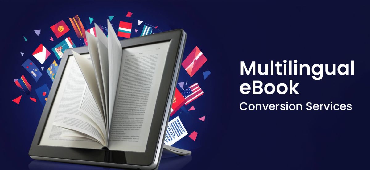 Outsource Multilingual eBook Conversion Services - PGBS