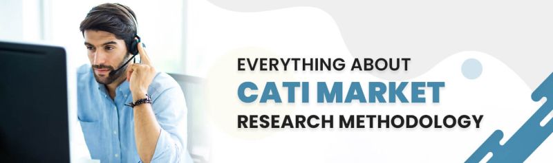 What is CATI in market research? Pros, Cons & Applications